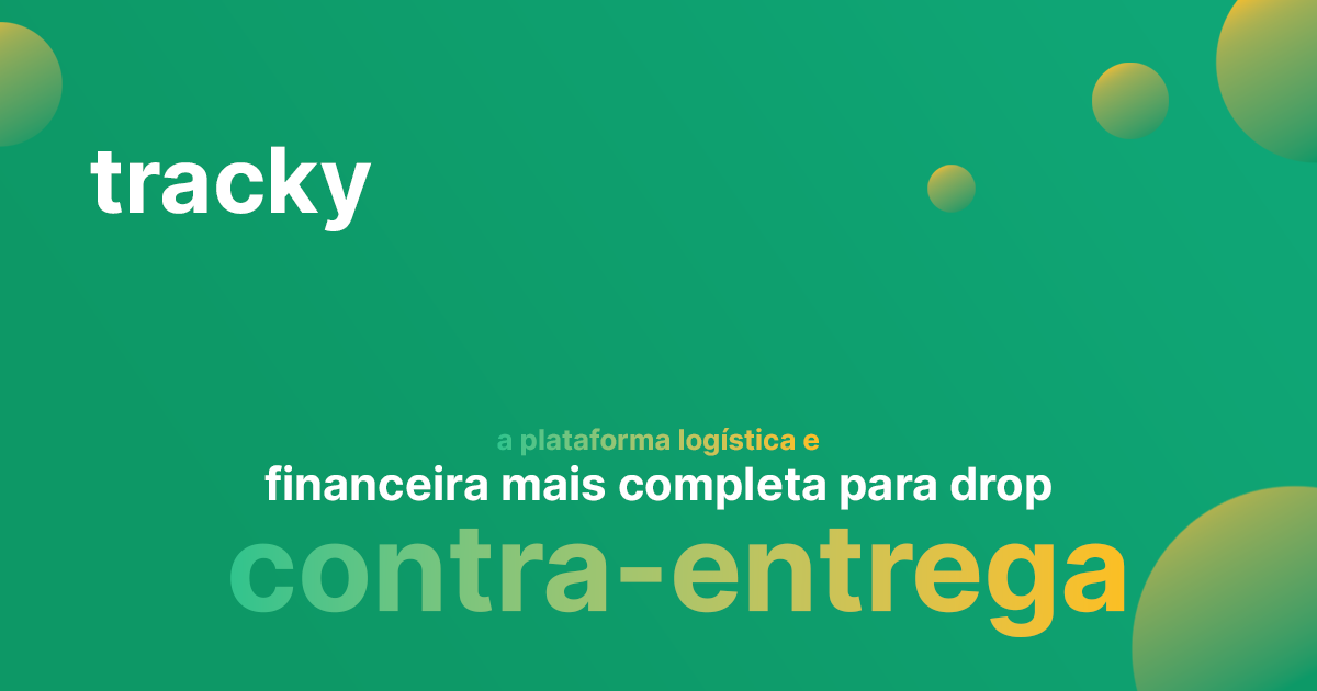 Tracky - A Plataforma Logística e Financeira Completa para Drop Contra ...